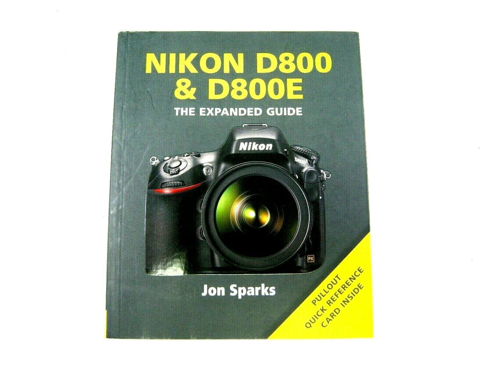 Nikon D800/D800E Expanded Guide – Camera Exchange